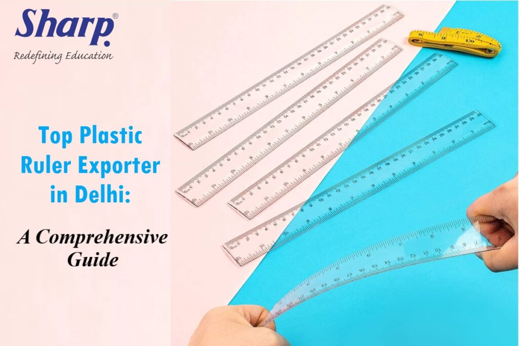 Plastic Ruler Exporter in Delhi | Sharp Stationery